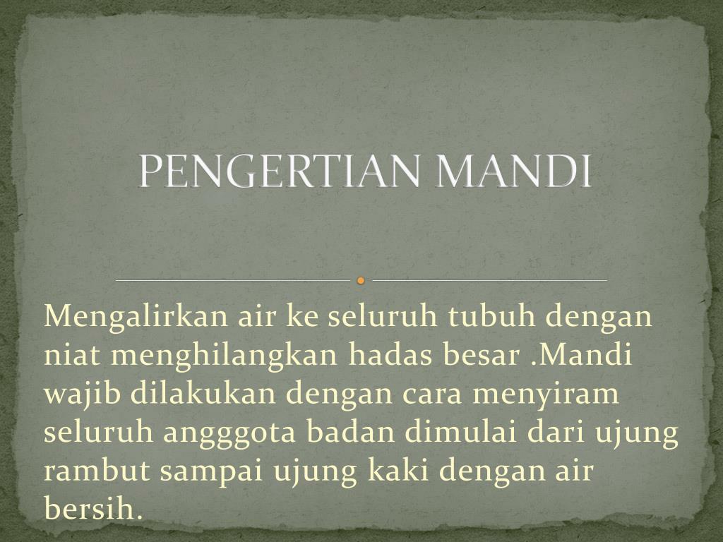 PPT - PENGERTIAN MANDI PowerPoint Presentation, free download - ID:5564681