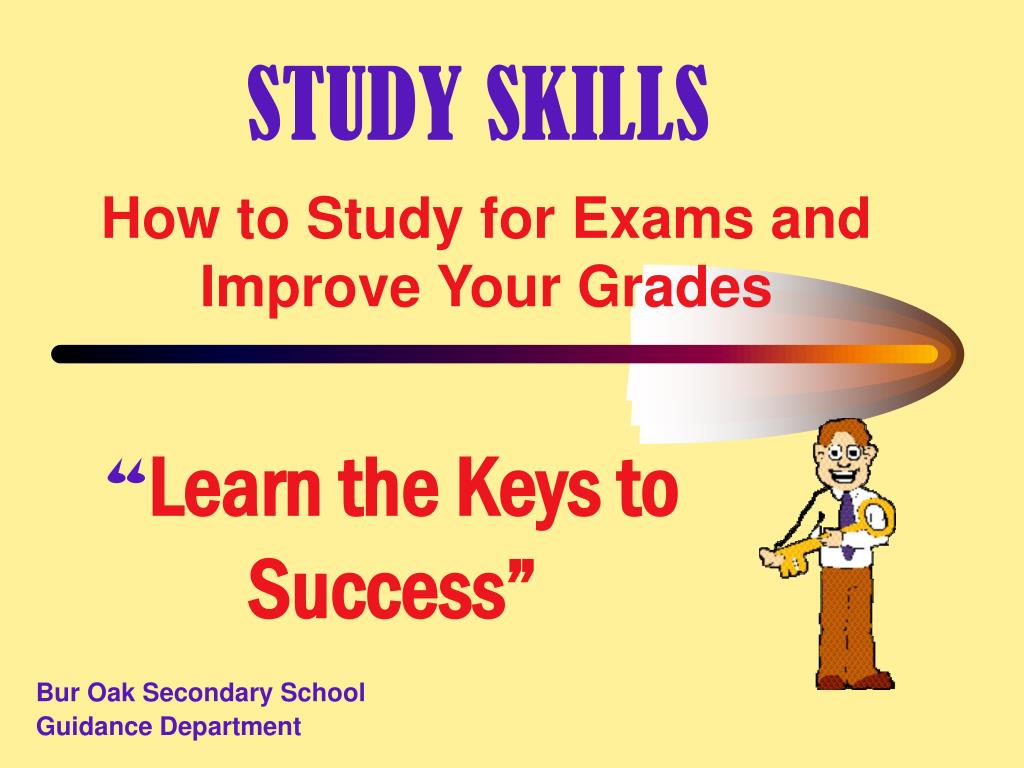 PPT - How to Study for Exams and Improve Your Grades PowerPoint ...