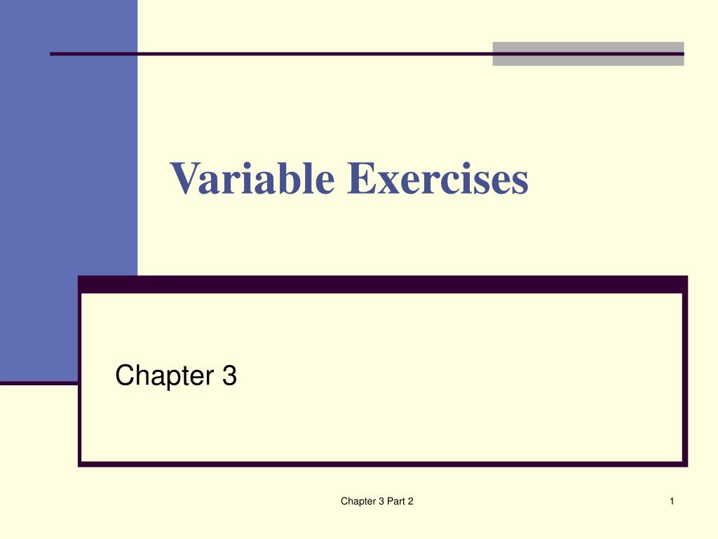 PPT - Variable Exercises PowerPoint Presentation, free download - ID ...
