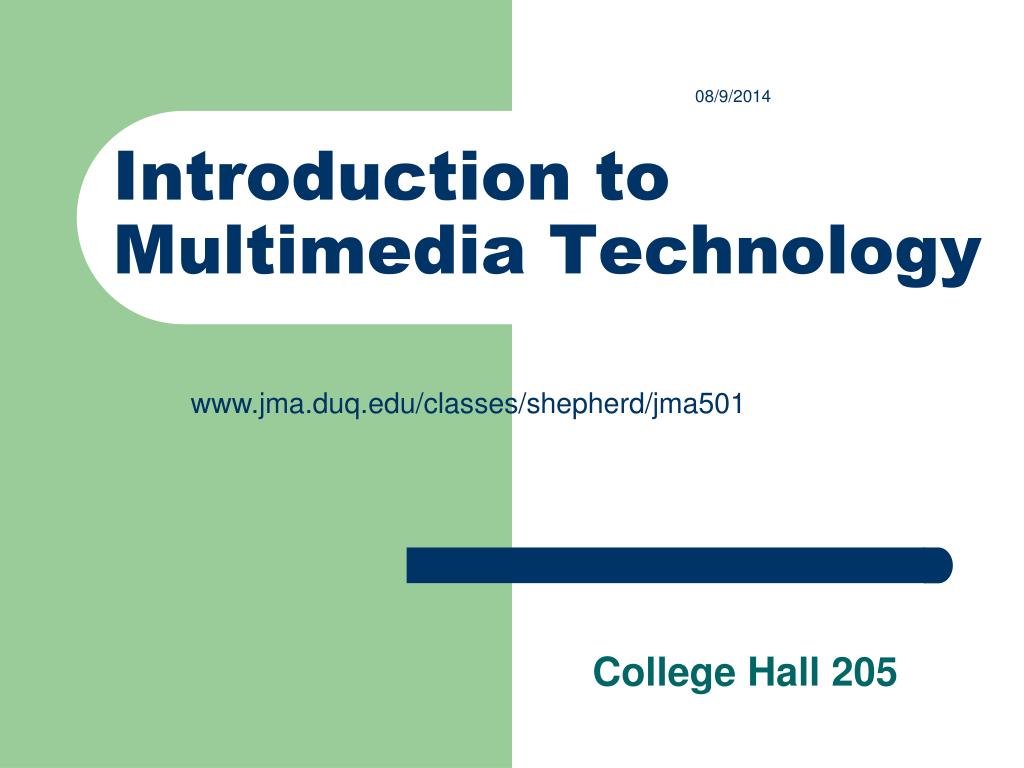 PPT - Introduction to Multimedia Technology PowerPoint Presentation ...