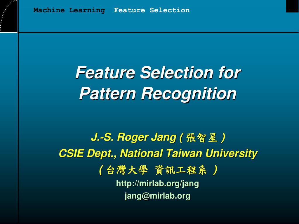 Ppt Feature Selection For Pattern Recognition Powerpoint Presentation Id5568648