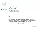 PPT - Chapter 7 Collusion and Cartels PowerPoint Presentation, free ...