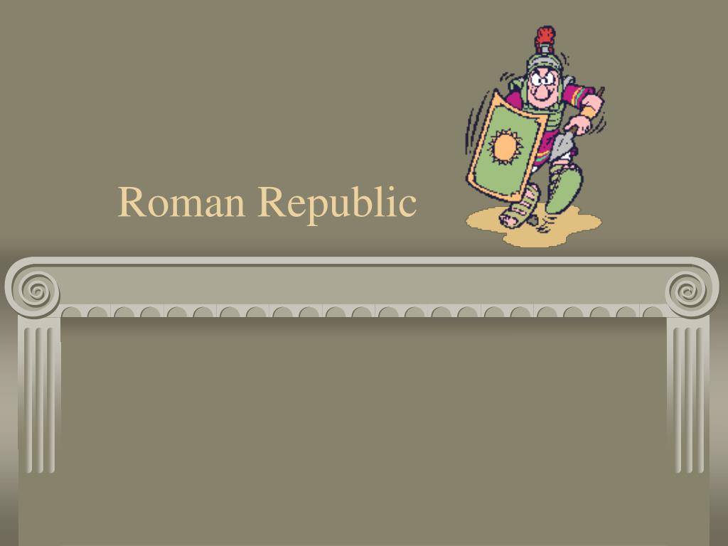 PPT - Roman Republic PowerPoint Presentation, free download - ID:5569834