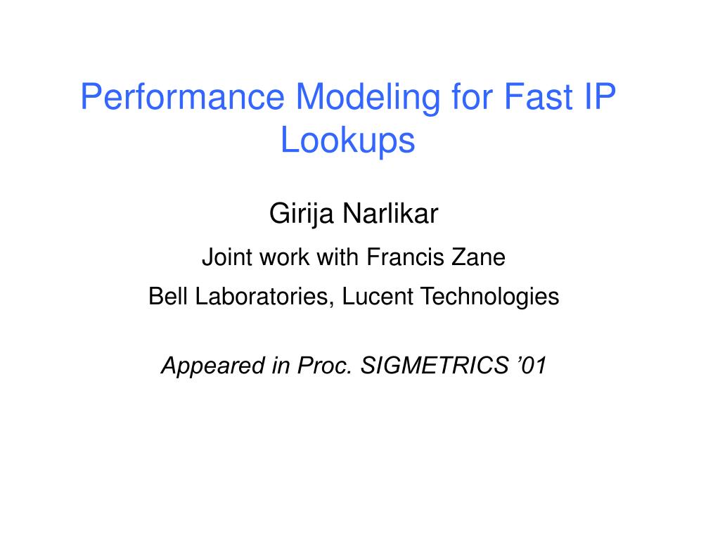 PPT - Performance Modeling for Fast IP Lookups PowerPoint Presentation ...