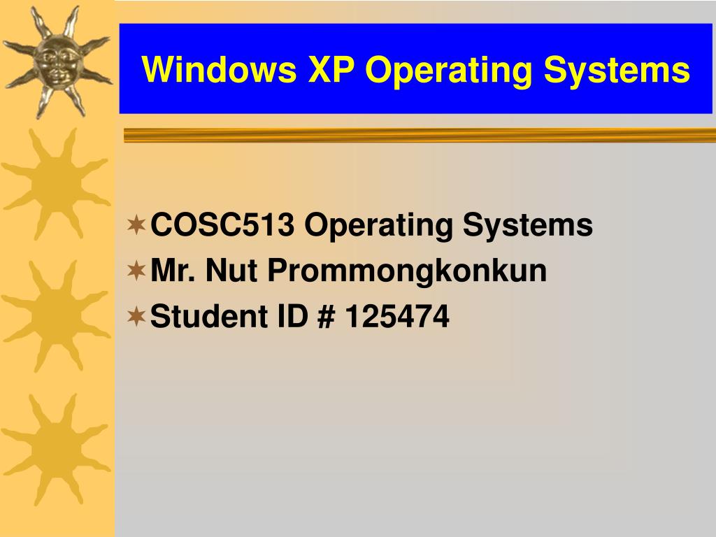PPT - Windows XP Operating Systems PowerPoint Presentation, free download - ID:5570105