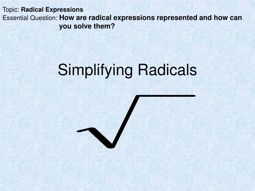 PPT - Simplifying Radicals PowerPoint Presentation, free download - ID ...