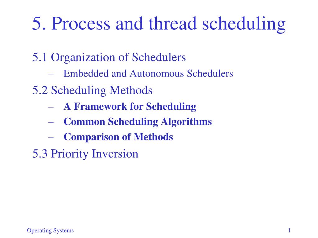 PPT - 5. Process and thread scheduling PowerPoint Presentation, free ...