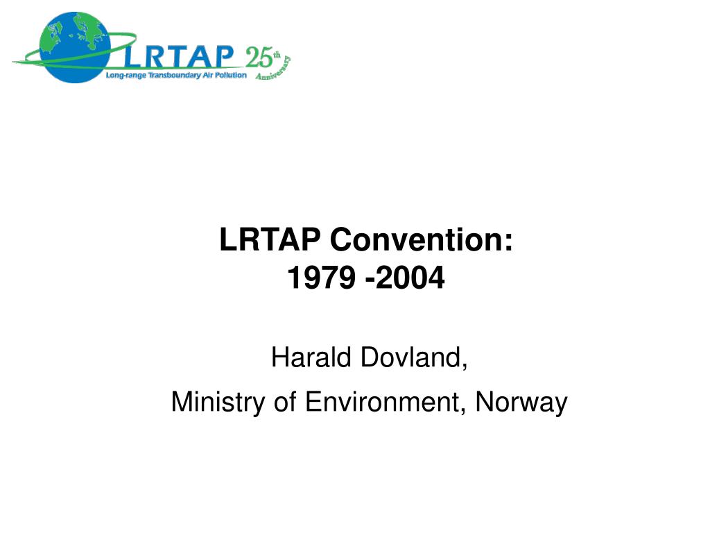 PPT - LRTAP Convention: 1979 -2004 PowerPoint Presentation, free ...