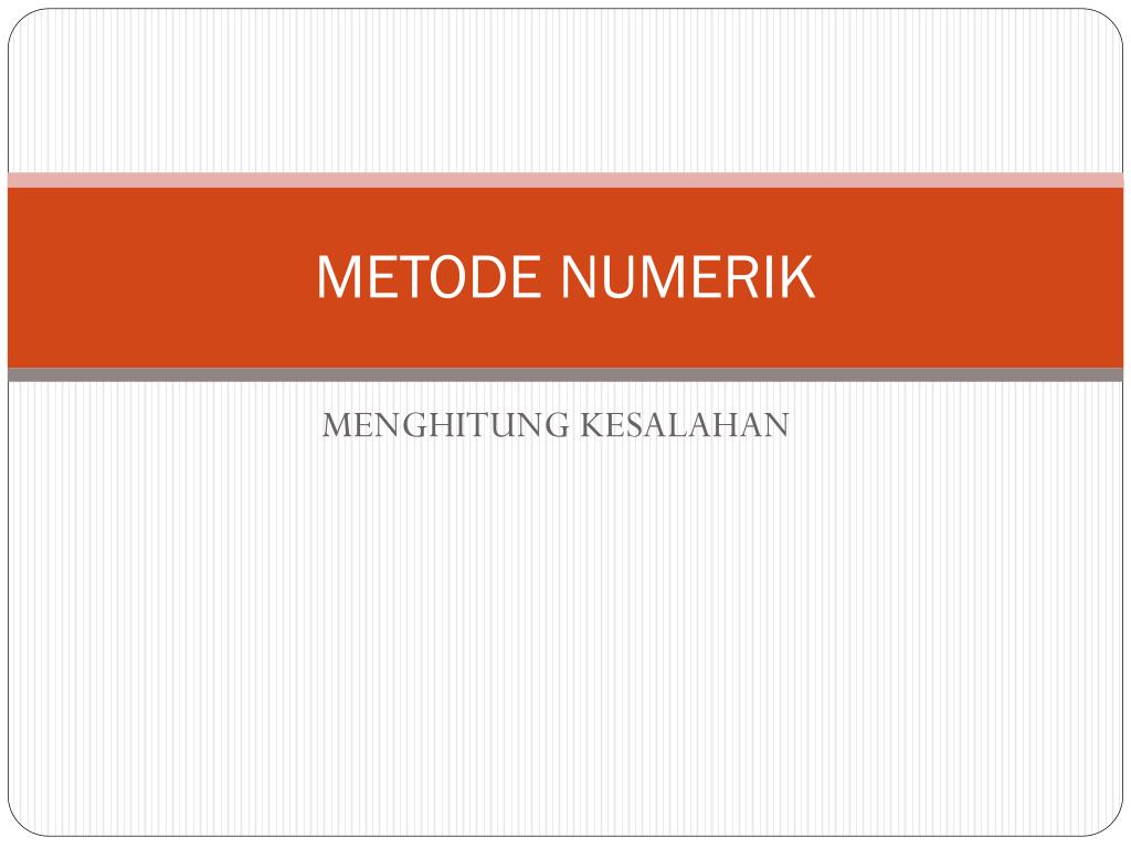 PPT - METODE NUMERIK PowerPoint Presentation, free download - ID:5571086