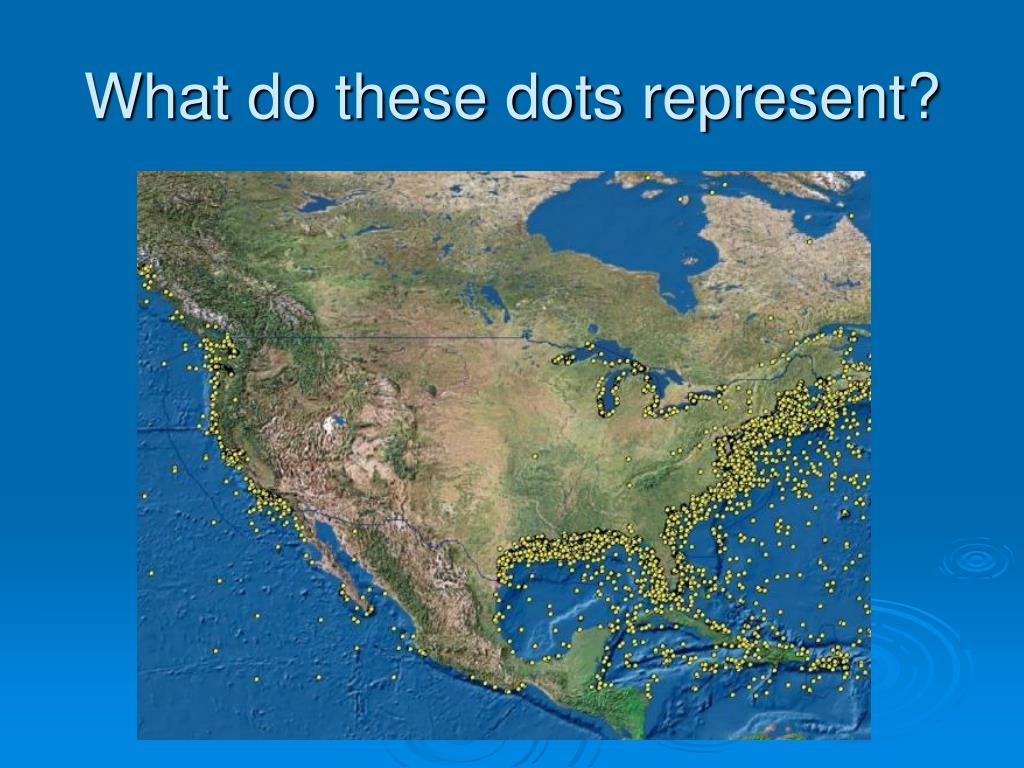PPT - What do these dots represent? PowerPoint Presentation, free ...