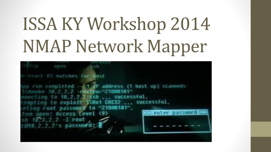 PPT - ISSA KY Workshop 2014 NMAP Network Mapper PowerPoint Presentation ...
