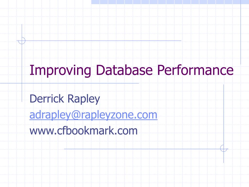PPT - Improving Database Performance PowerPoint Presentation, free download - ID:5572181