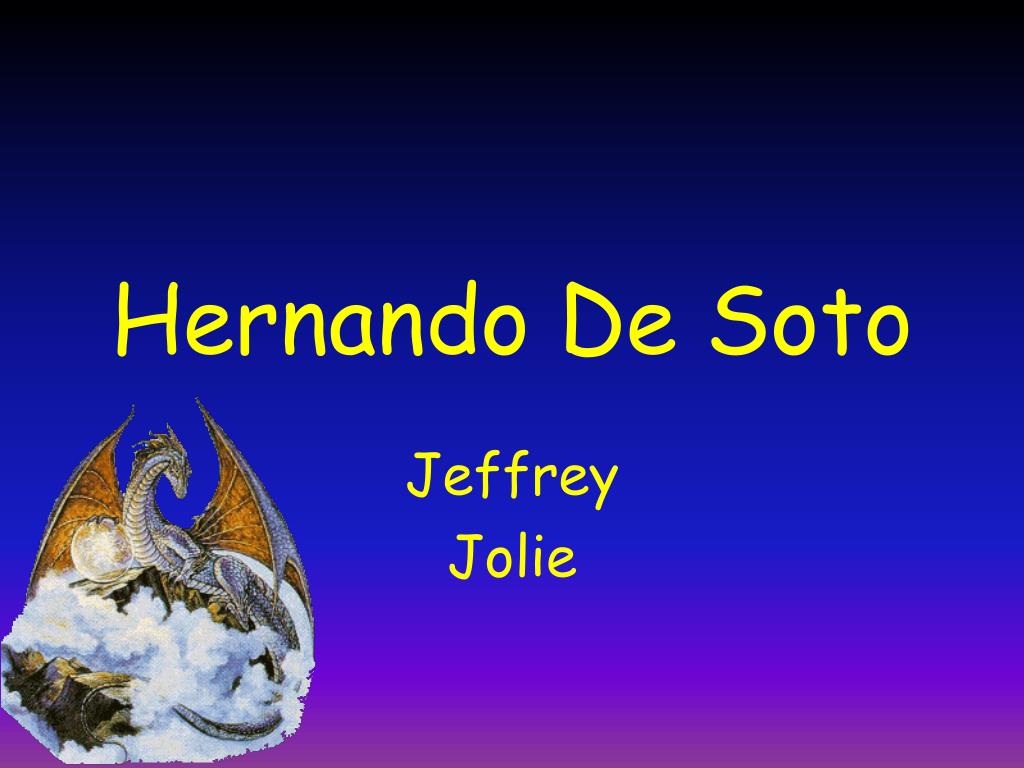 PPT - Hernando De Soto PowerPoint Presentation, free download - ID:5572770