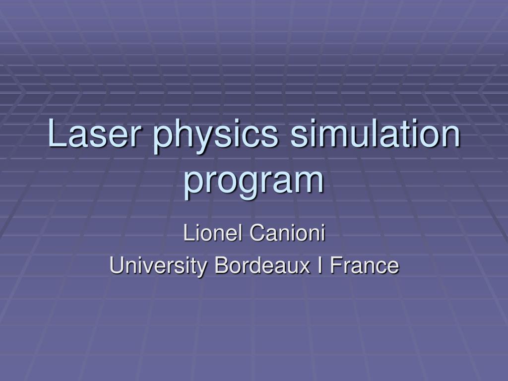 PPT - Laser physics simulation program PowerPoint Presentation, free ...