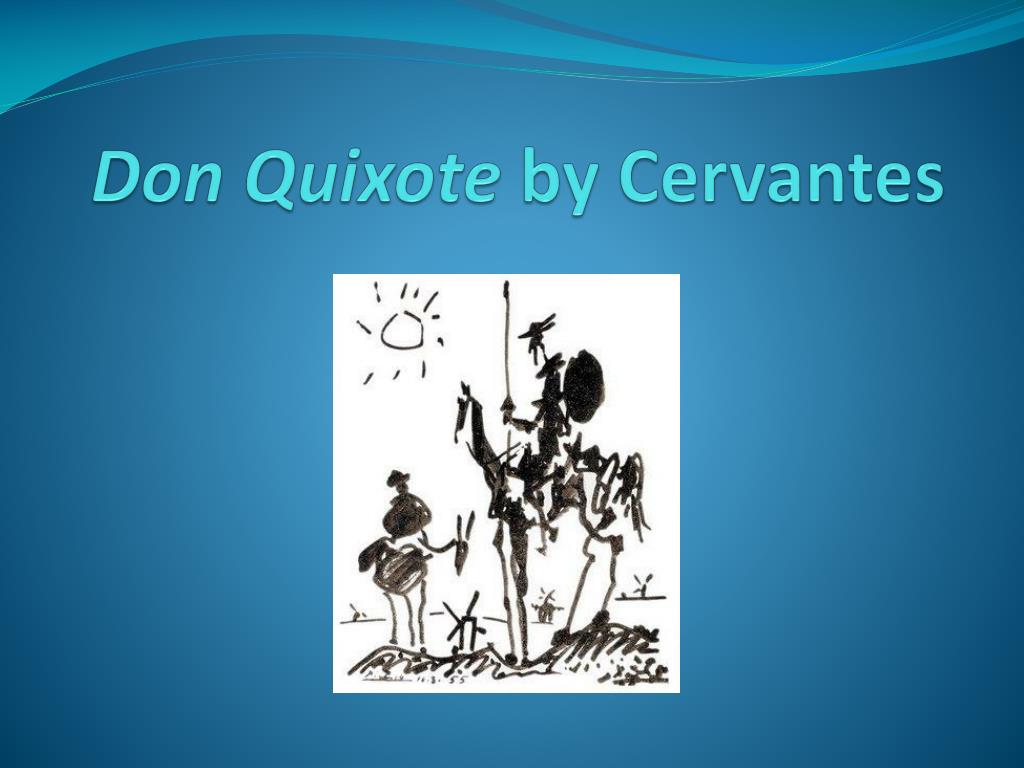 PPT - Don Quixote by Cervantes PowerPoint Presentation, free download ...