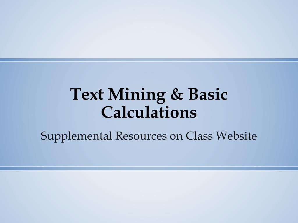 PPT - Text Mining & Basic Calculations PowerPoint Presentation, free ...