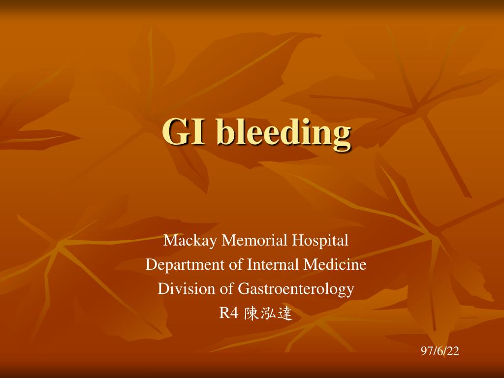 PPT - GI bleeding PowerPoint Presentation, free download - ID:5574006