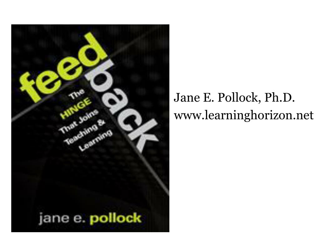 PPT - Jane E. Pollock, Ph.D. learninghorizon PowerPoint Presentation ...