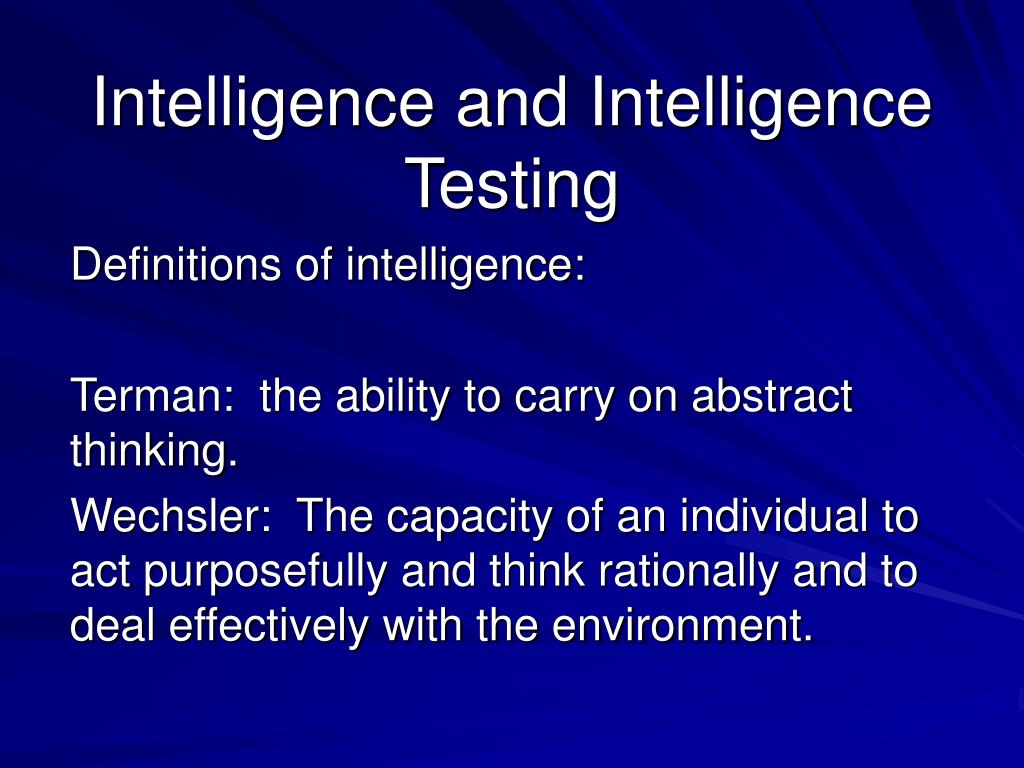 PPT - Intelligence and Intelligence Testing PowerPoint Presentation ...