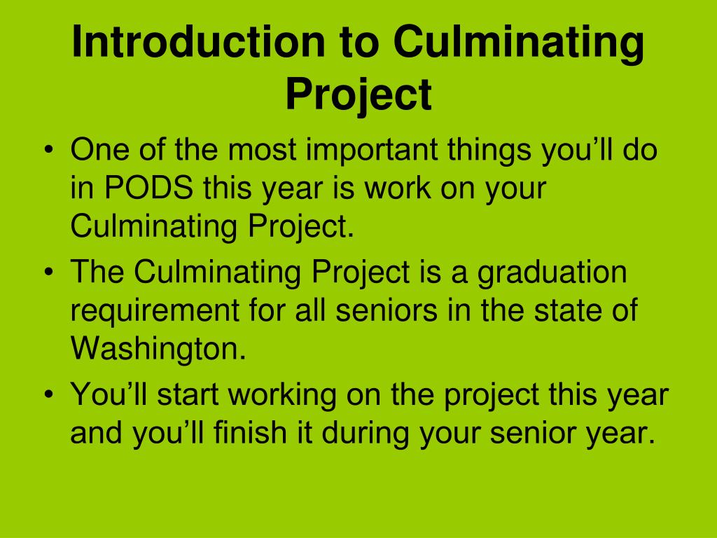 PPT - Introduction to Culminating Project PowerPoint Presentation, free ...