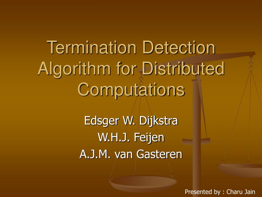 PPT - Termination Detection Algorithm for Distributed Computations PowerPoint Presentation - ID ...