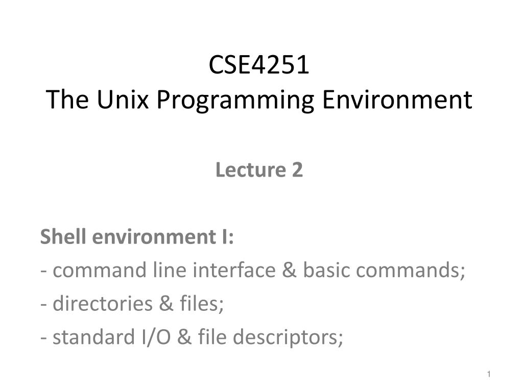 PPT - CSE4251 The Unix Programming Environment PowerPoint Presentation ...