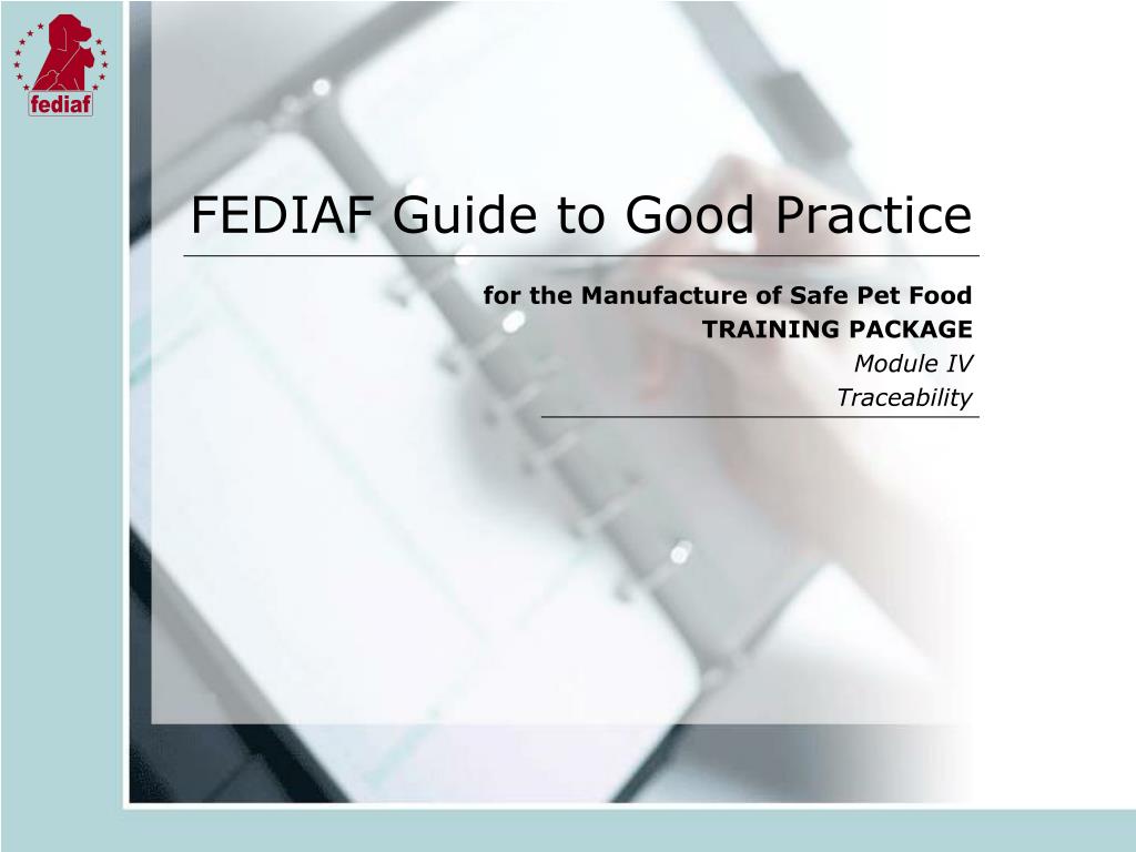 PPT - FEDIAF Guide to Good Practice PowerPoint Presentation, free ...
