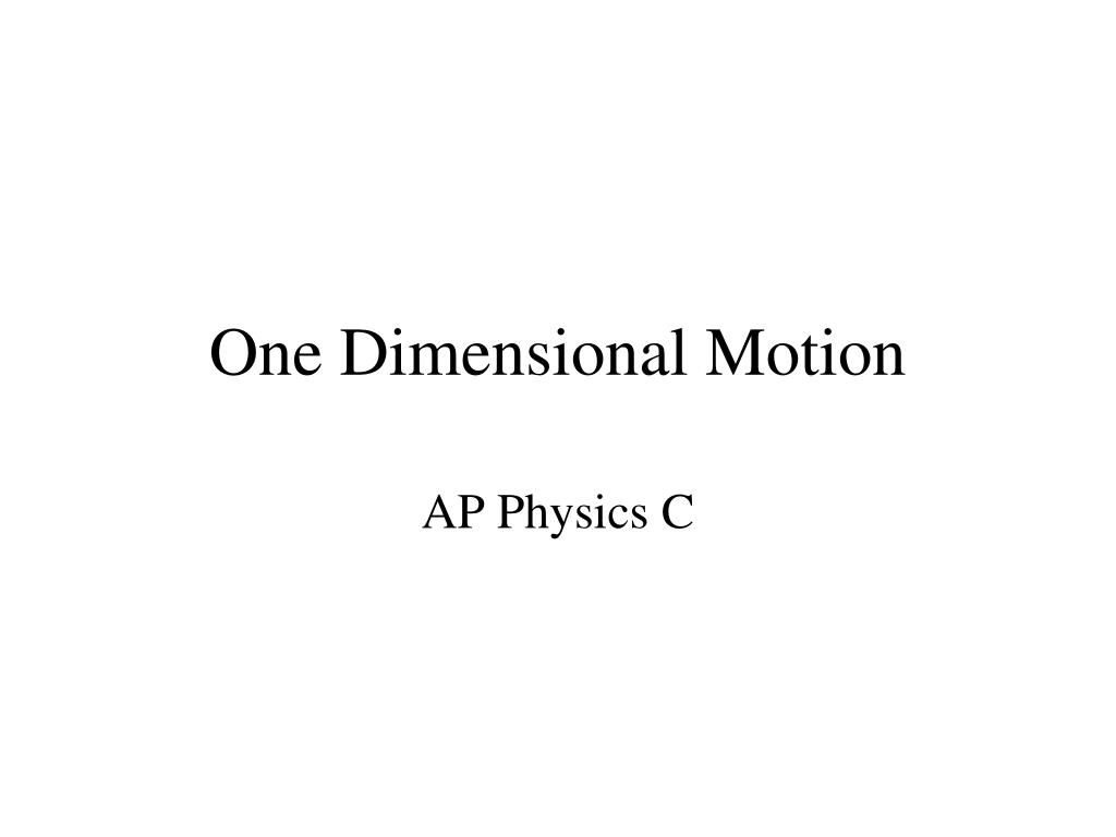 PPT - One Dimensional Motion PowerPoint Presentation, free download ...