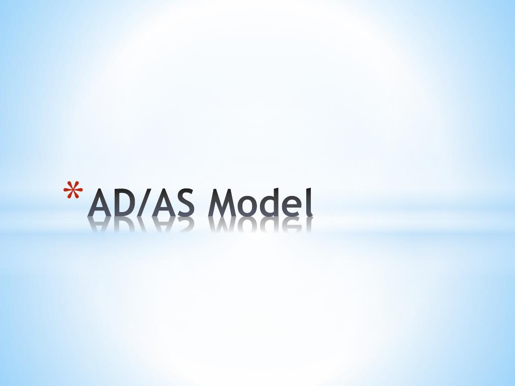 PPT - AD/AS Model PowerPoint Presentation, free download - ID:5577918