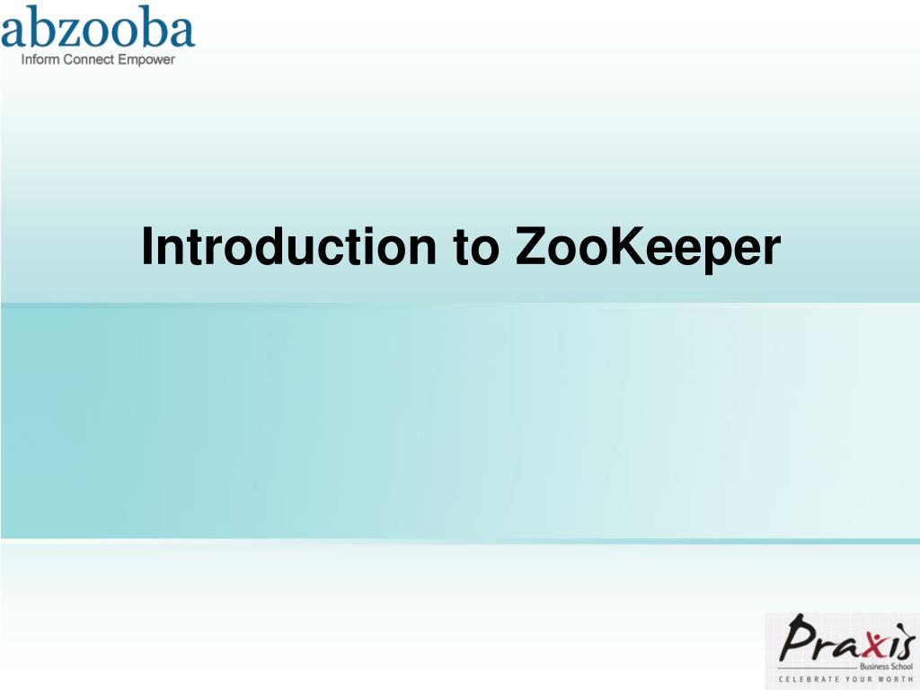 PPT - Introduction to ZooKeeper PowerPoint Presentation, free download ...