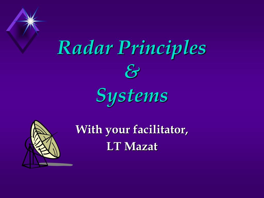 PPT - Radar Principles & Systems PowerPoint Presentation, free download ...