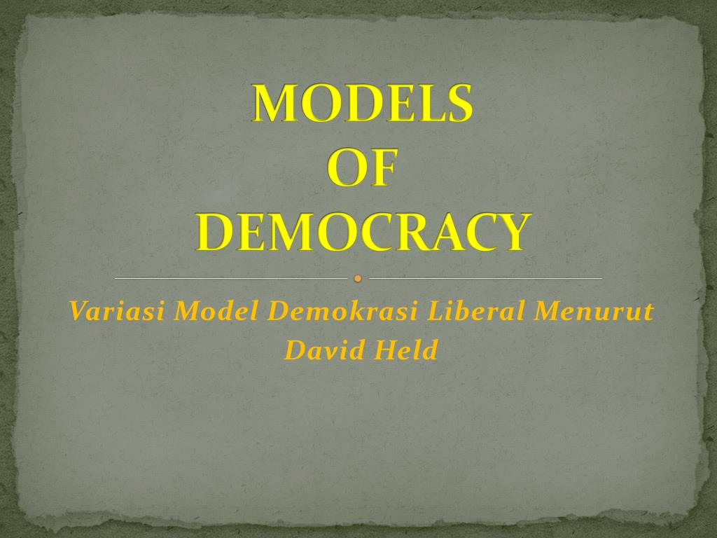 PPT - MODELS OF DEMOCRACY PowerPoint Presentation, free download - ID ...