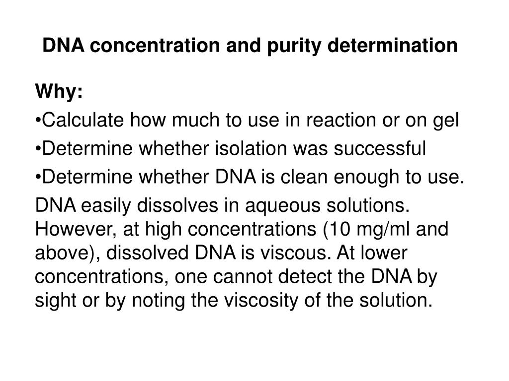 PPT - DNA concentration and purity determination PowerPoint ...