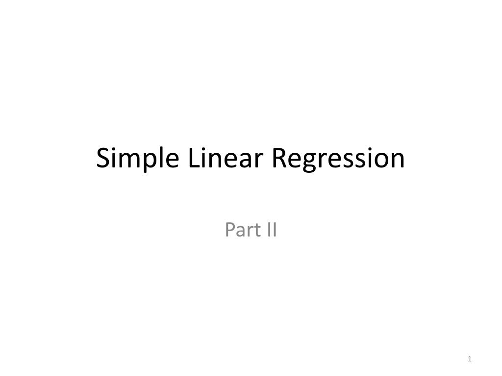 PPT - Understanding Simple Linear Regression Part II PowerPoint ...