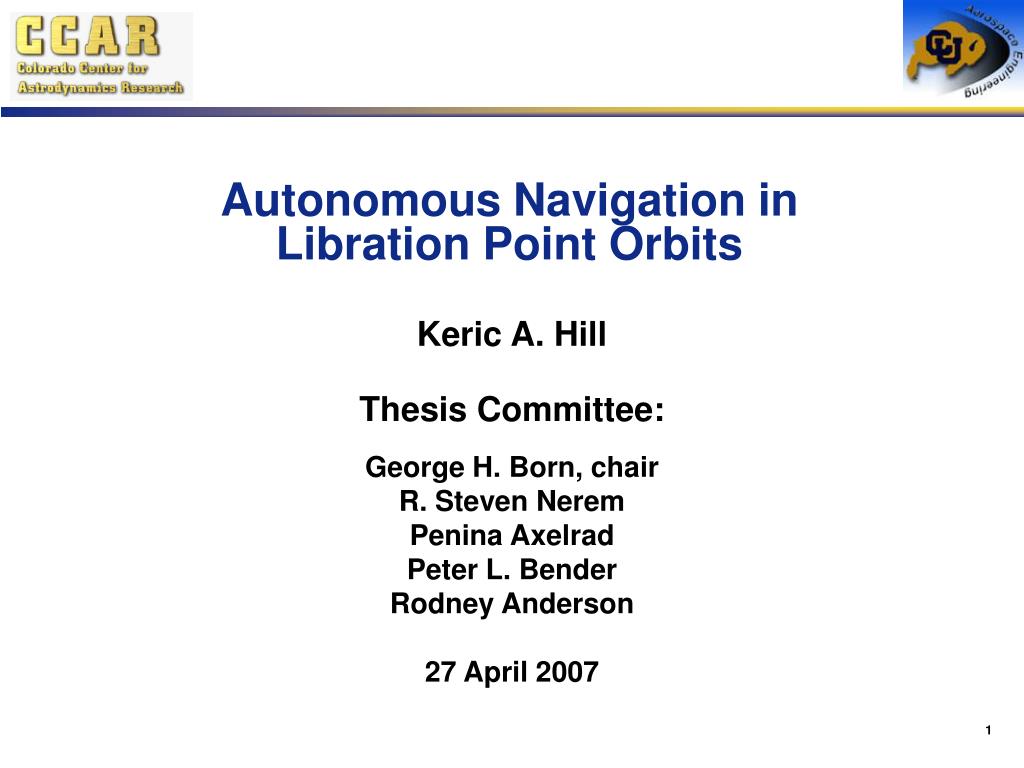 PPT - Autonomous Navigation in Libration Point Orbits PowerPoint ...