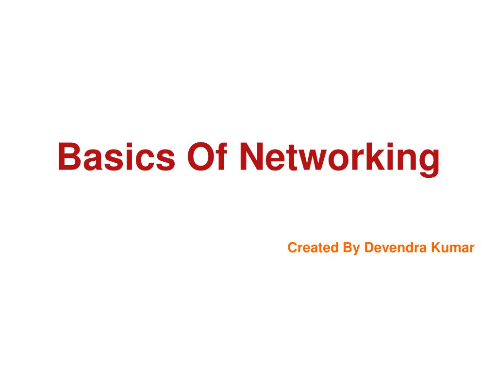 PPT - Basics Of Networking PowerPoint Presentation, free download - ID ...