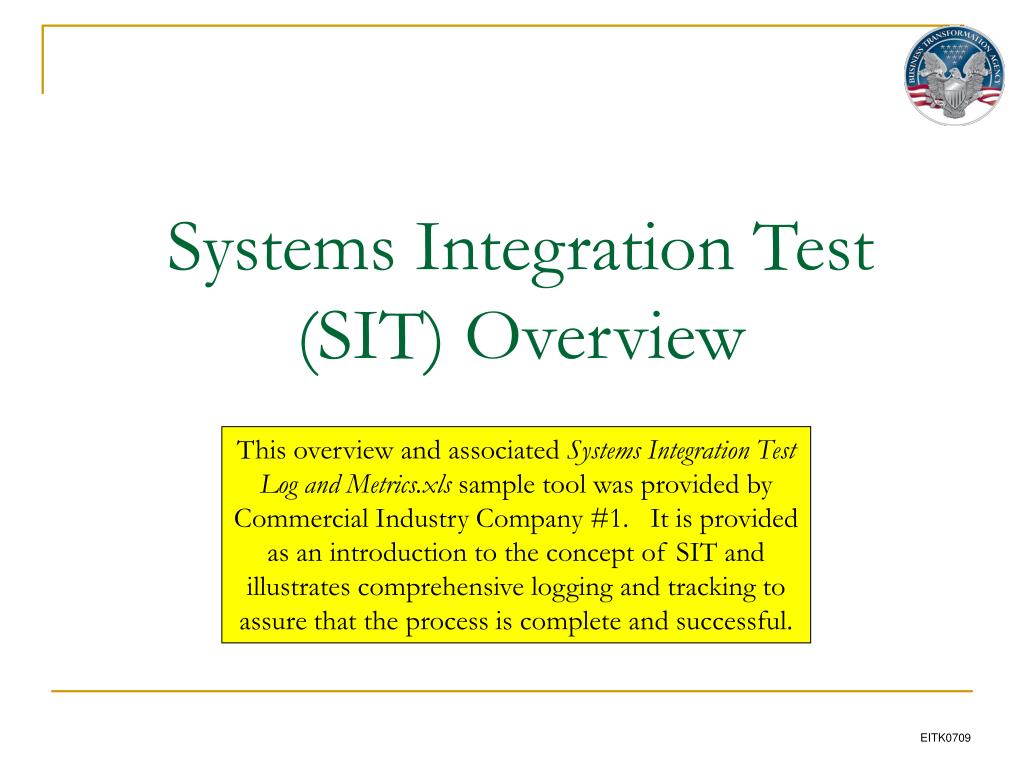 PPT - Comprehensive Systems Integration Testing Overview Tool ...