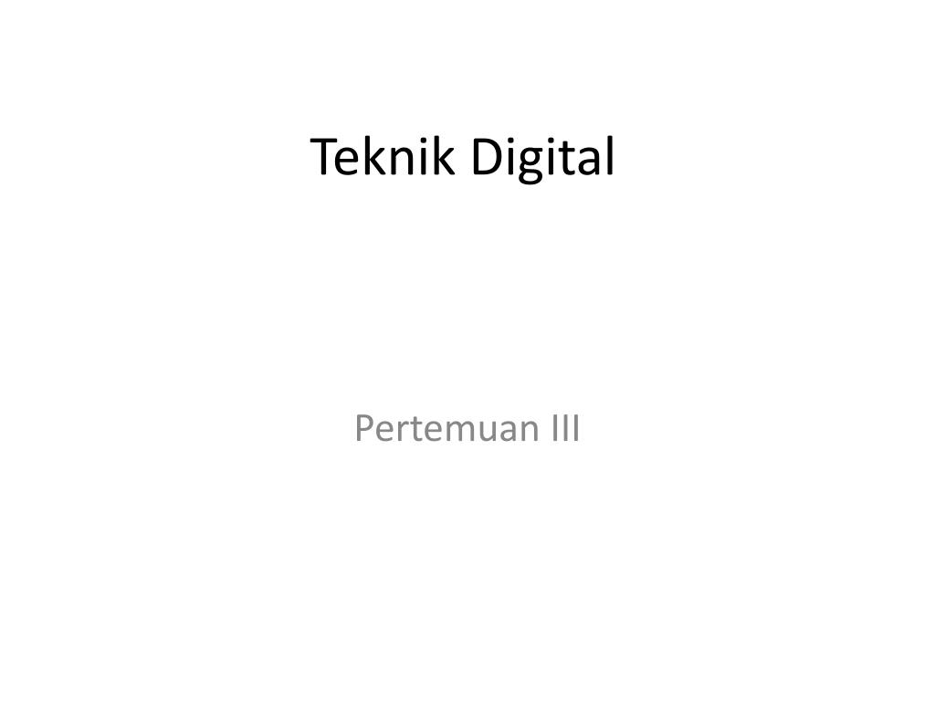 PPT - Teknik Digital PowerPoint Presentation, free download - ID:5583746
