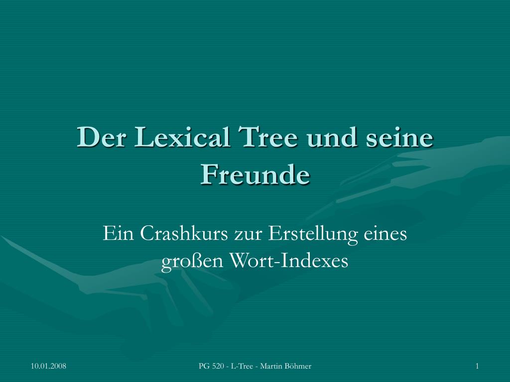 PPT - Der Lexical Tree und seine Freunde PowerPoint Presentation, free ...