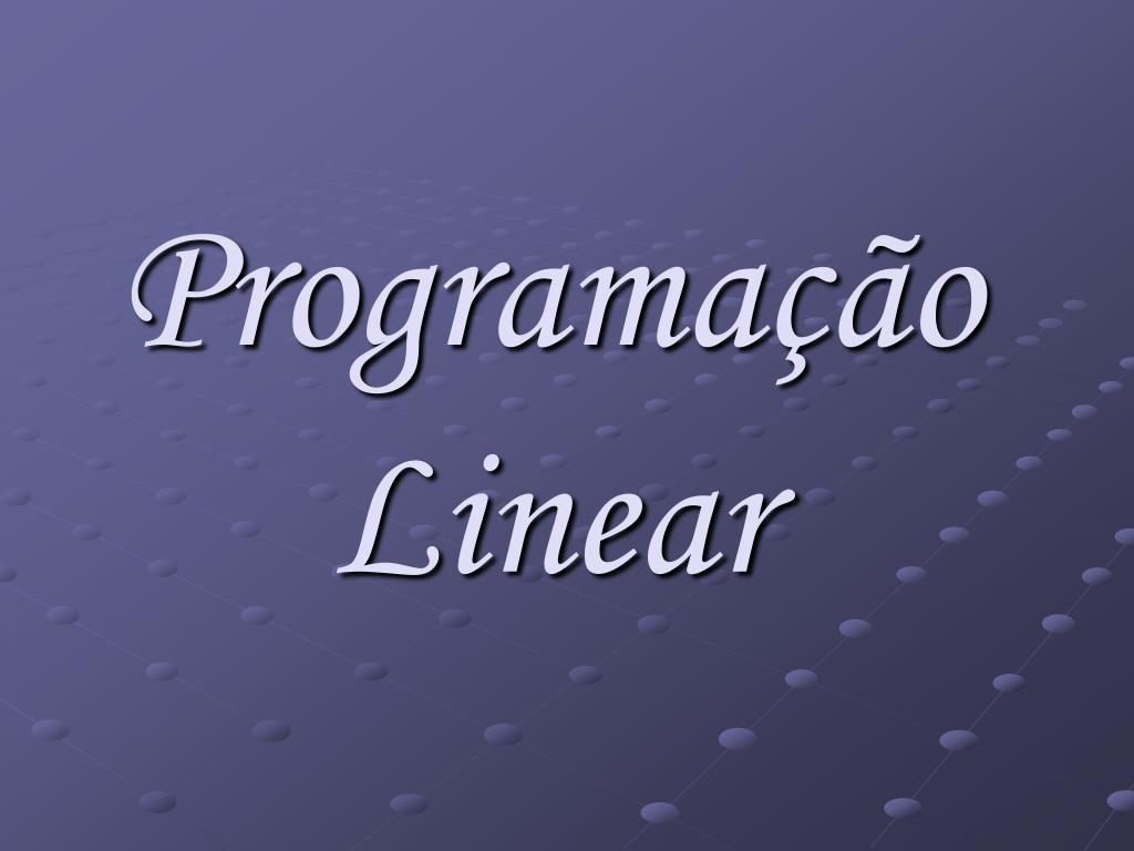 PPT - Programação Linear PowerPoint Presentation, free download - ID ...