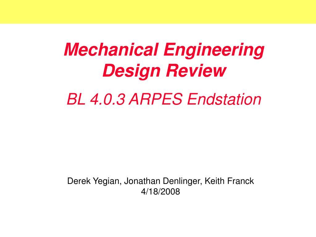 PPT - Mechanical Engineering Design Review PowerPoint Presentation ...
