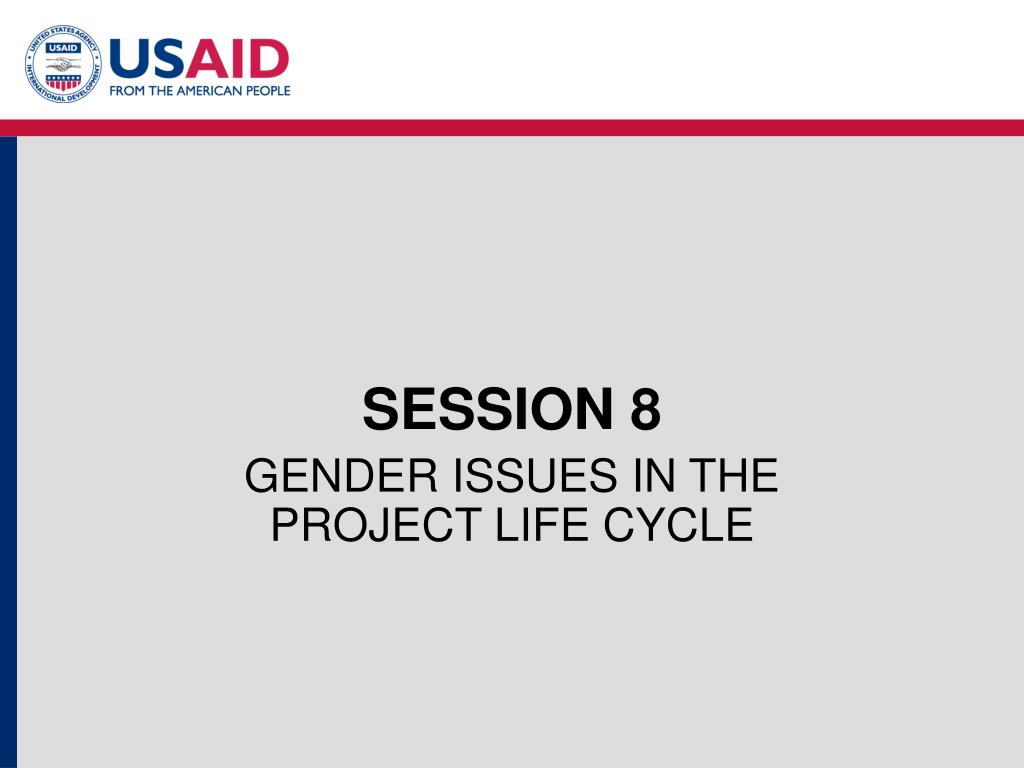 PPT - SESSION 8 GENDER ISSUES IN THE PROJECT LIFE CYCLE PowerPoint ...