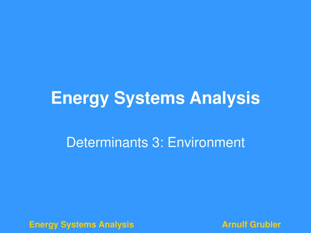 PPT - Energy Systems Analysis PowerPoint Presentation, free download ...
