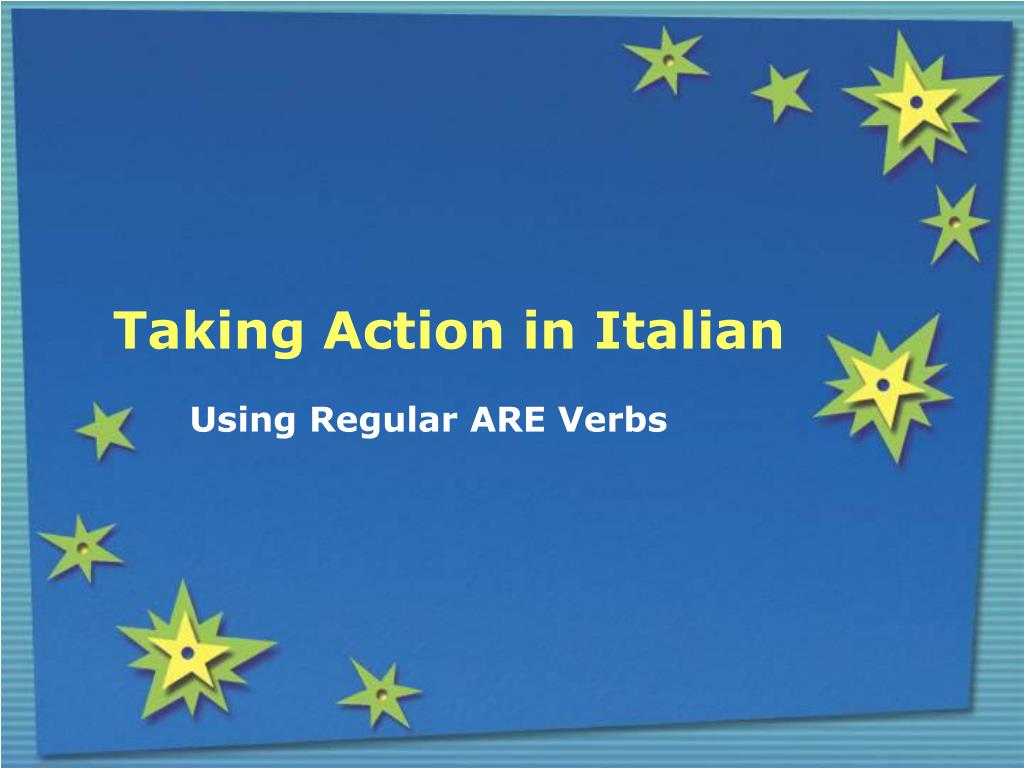 PPT - Taking Action in Italian PowerPoint Presentation, free download ...