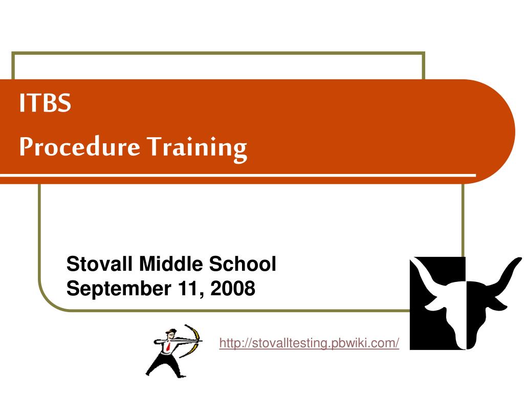 PPT - ITBS Procedure Training PowerPoint Presentation, free download ...