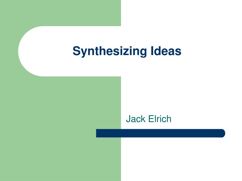 PPT - Synthesizing Ideas PowerPoint Presentation, free download - ID ...