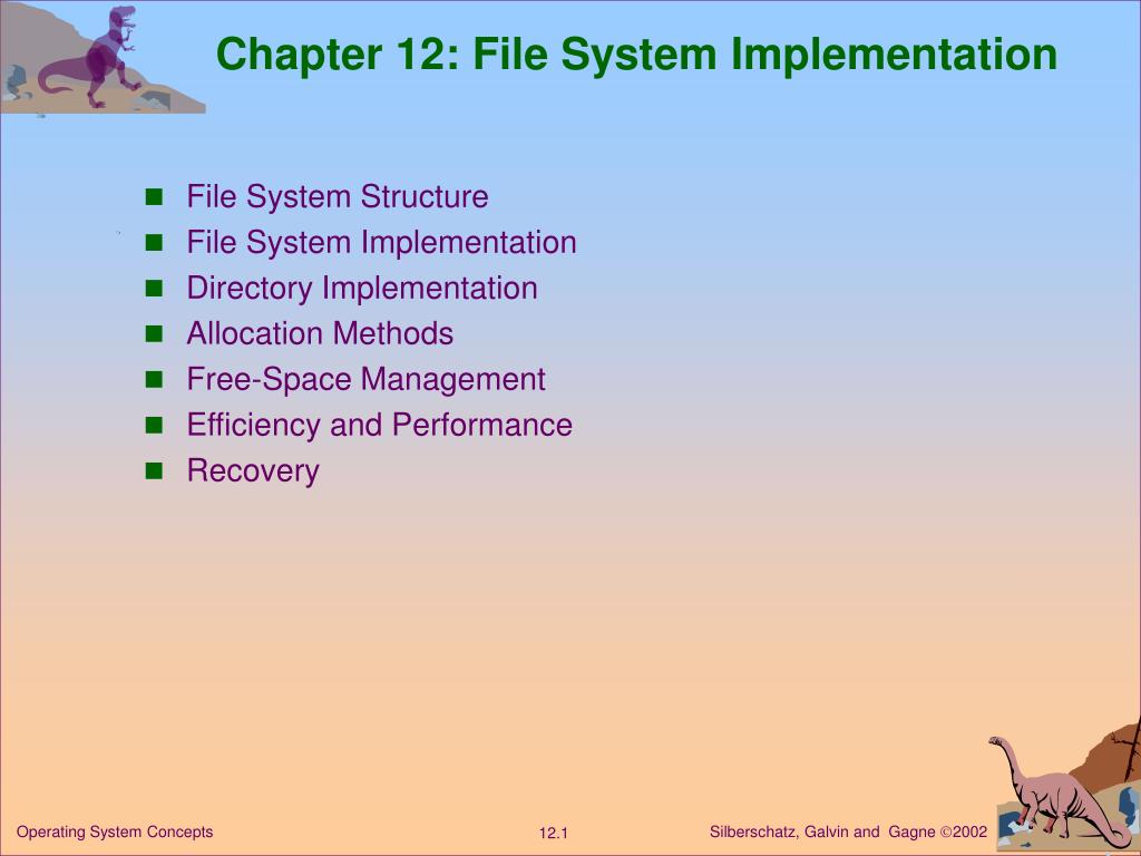 PPT - Chapter 12: File System Implementation PowerPoint Presentation ...