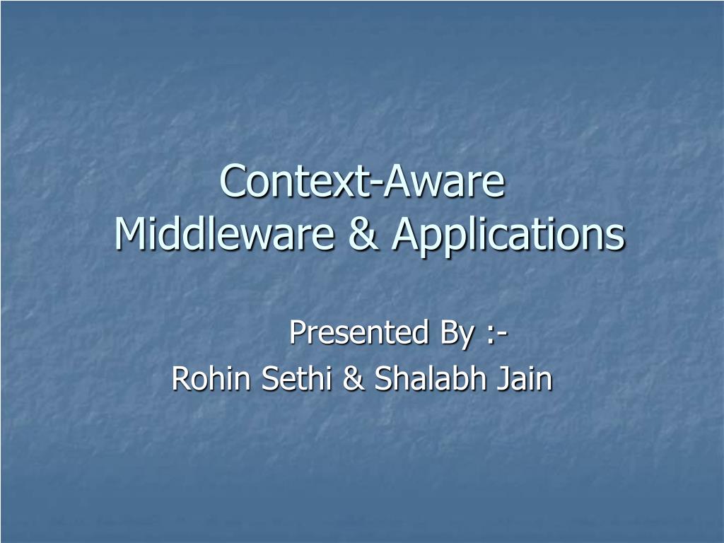 Ppt Context Aware Middleware And Applications Powerpoint Presentation Id5595455
