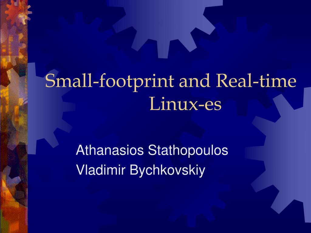 PPT - Small-footprint and Real-time Linux-es PowerPoint Presentation ...