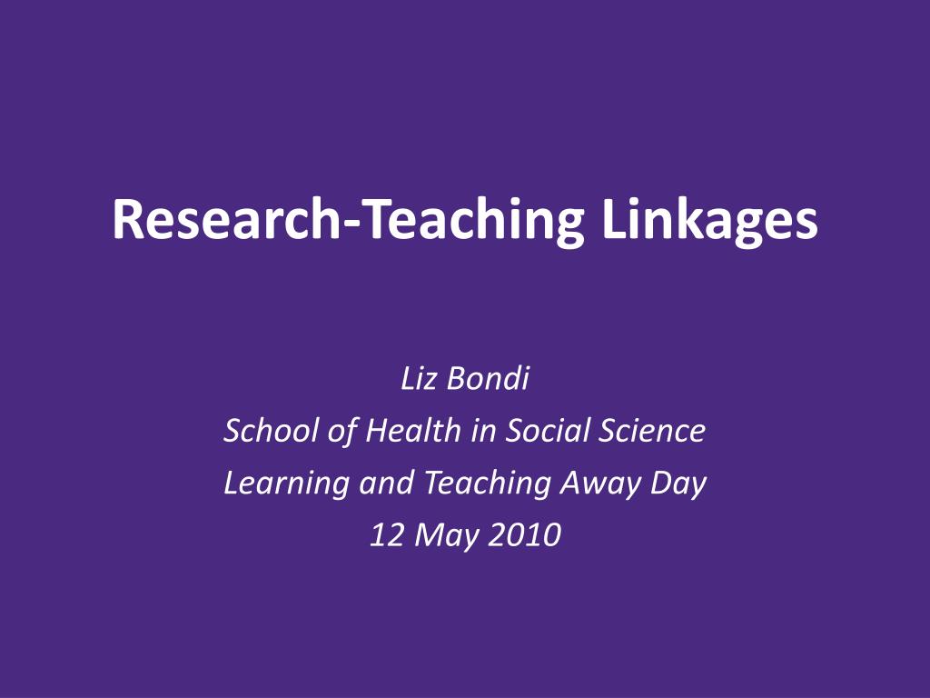 PPT - Research-Teaching Linkages PowerPoint Presentation, free download ...